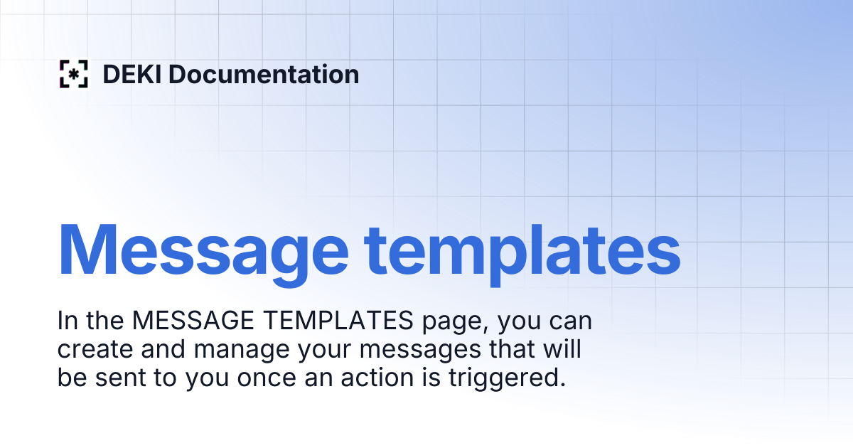 Message templates | DEKI Documentation